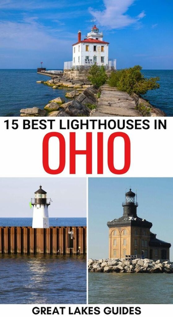 15 Best Ohio Lighthouses (to Check Out This Year!)